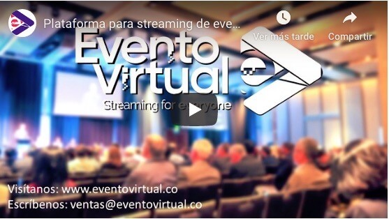 Servicio de streaming para eventos en vivo - EventoVirtual.co